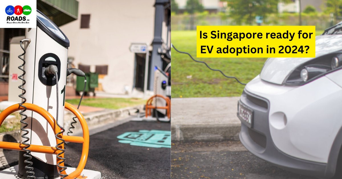Is Singapore Ready for EV Adoption in 2024?
